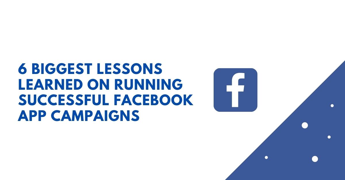 6 Best Practices for Successful Facebook App Install Campaigns - ePPC